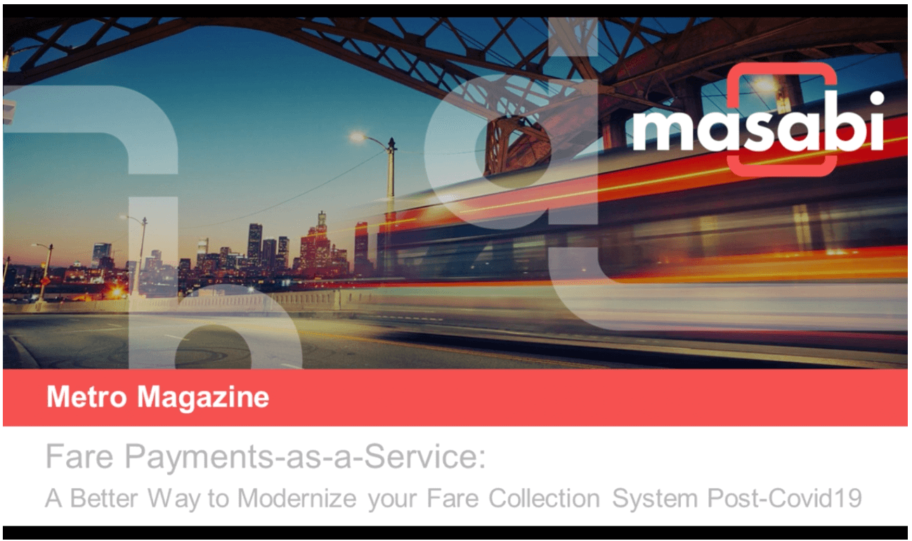 Metro Magazine On-demand Webinar: Fare Payments-as-a-Service: A Better ...